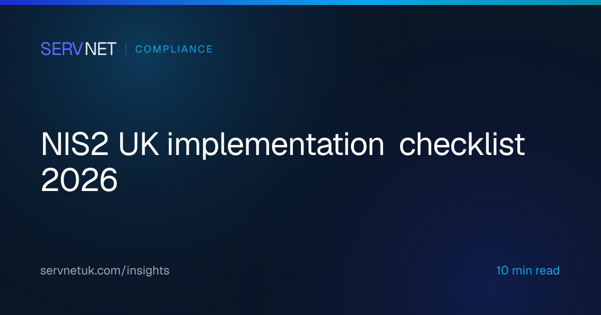 NIS2 UK implementation checklist 2026 | Servnet Insights | Servnet UK